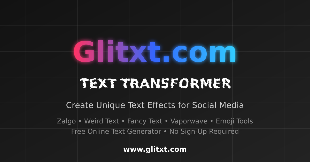 Glitxt.com - Free Online Glitch Text Generator | Create Distorted Text